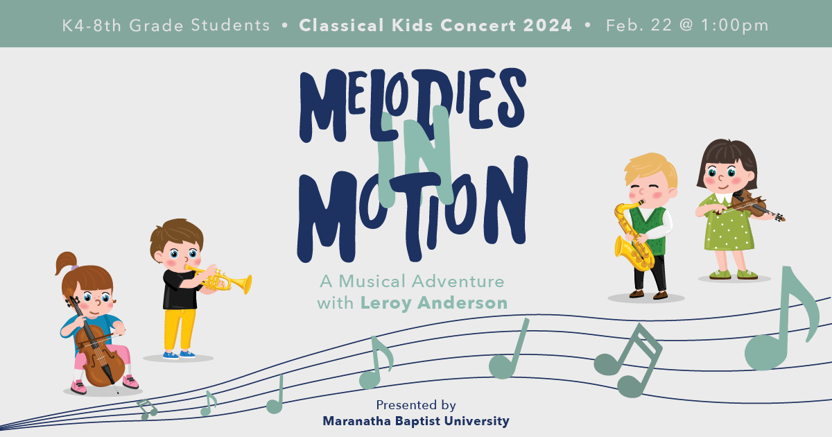 Classical Kids Concert | Maranatha Baptist University