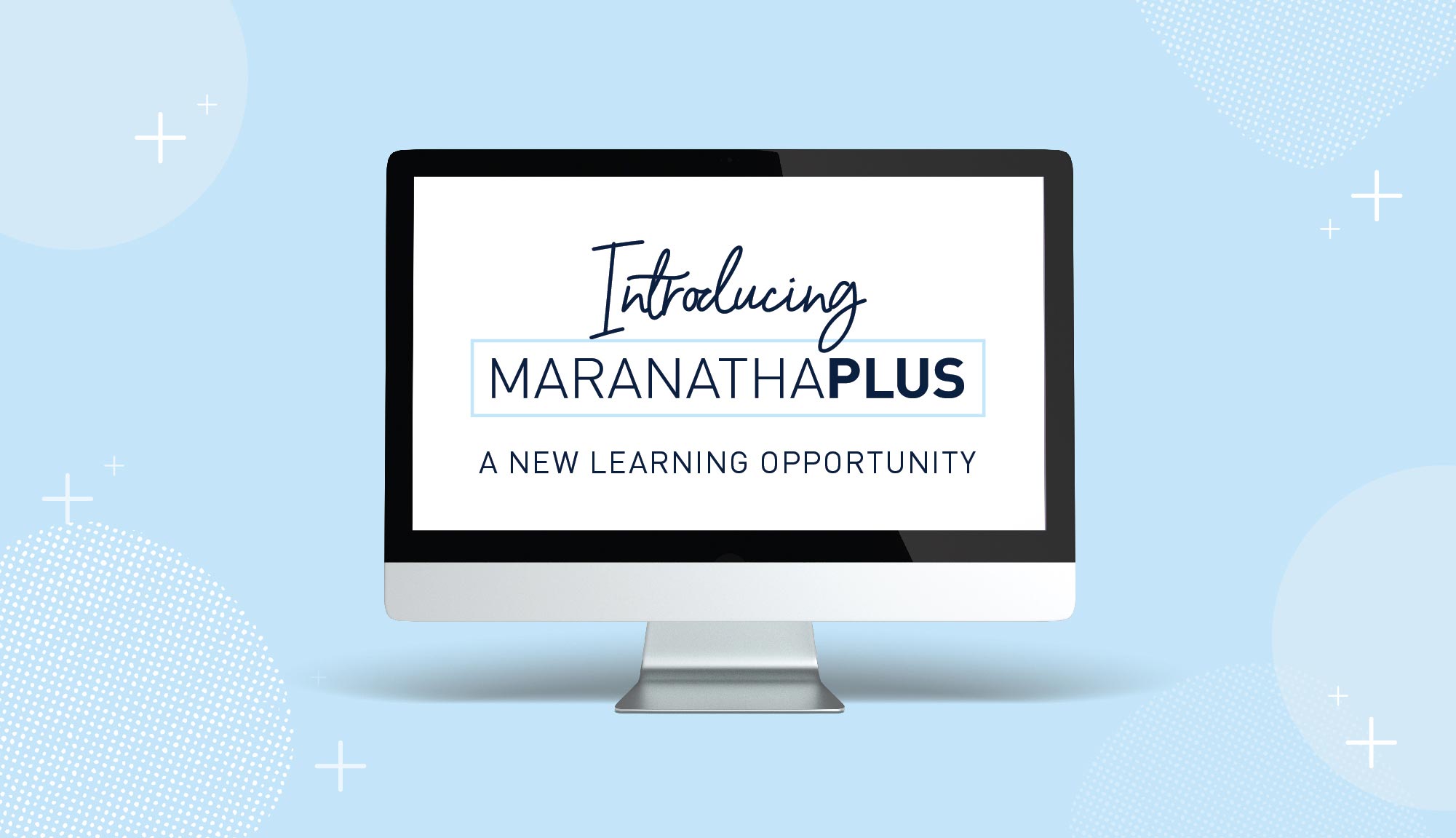 MBUPlus_Hero_Desktop-03 - Maranatha Baptist University